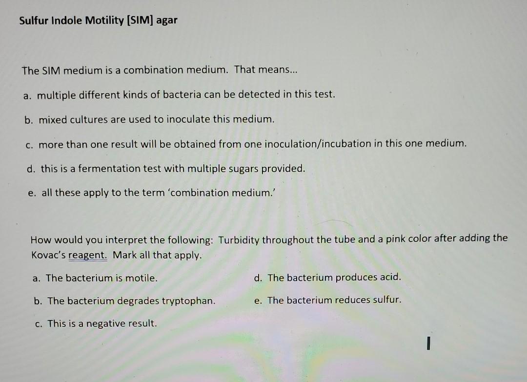 Solved Sulfur Indole Motility (SIM) agar The SIM medium is a | Chegg.com
