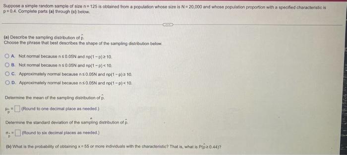 Solved Suppose a simple random sample of size n=125 is | Chegg.com
