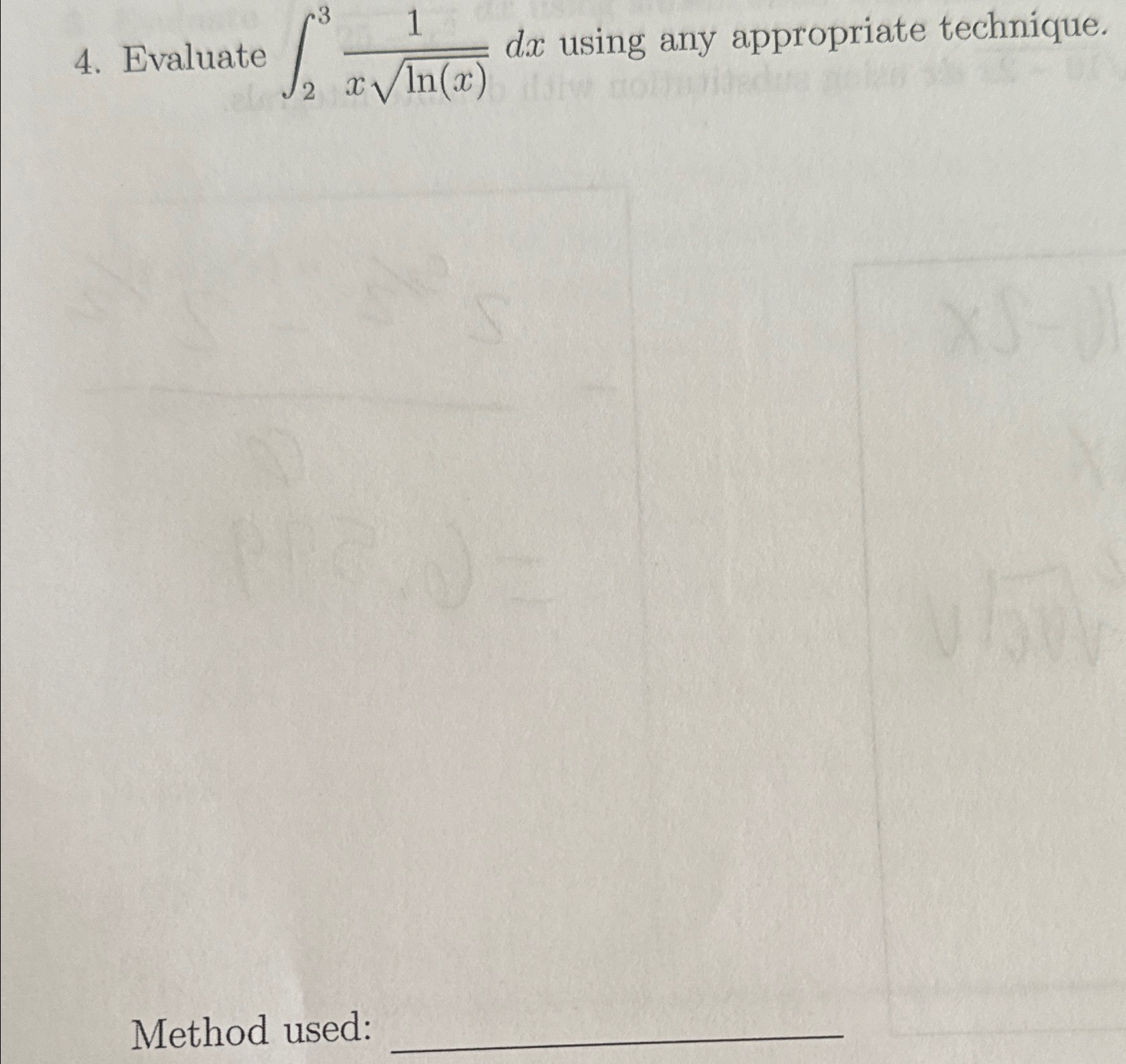 Solved Evaluate ∫231xln(x)2dx ﻿using any appropriate | Chegg.com