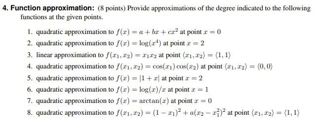 Solved 4. Function approximation: ( 8 points) Provide | Chegg.com