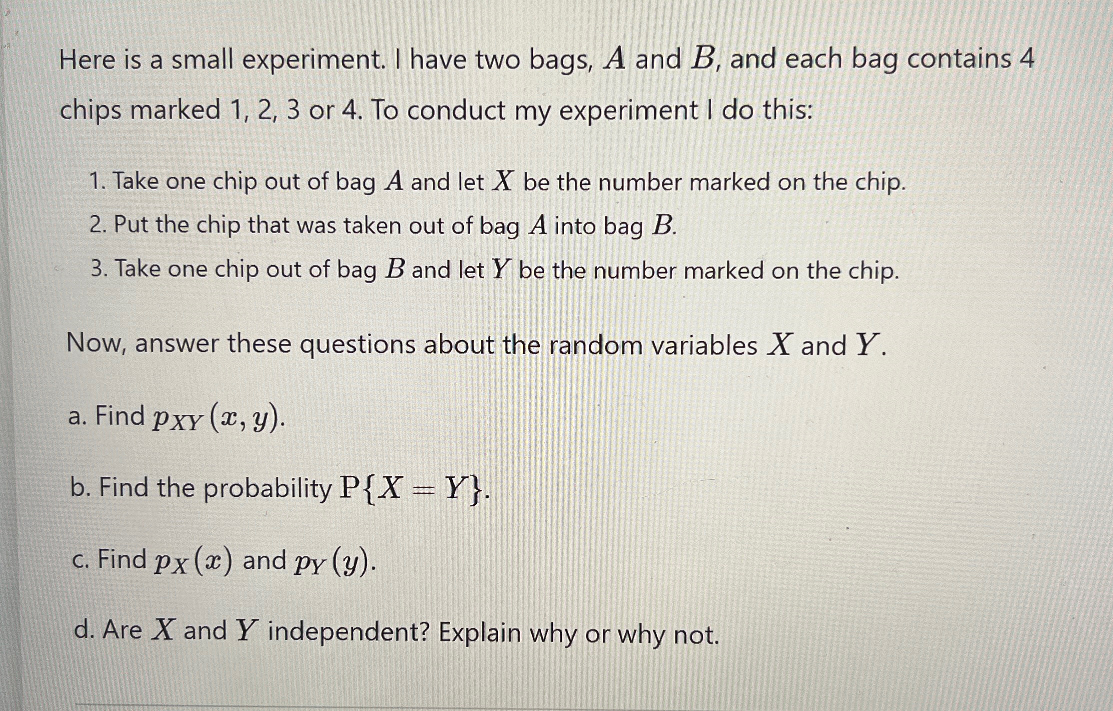 Solved Here is a small experiment. I have two bags, A and B, | Chegg.com