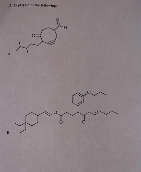 2. (7 pts) Name the following: | Chegg.com