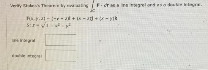 Solved Verify Stokes's Theorem by evaluating line integral | Chegg.com