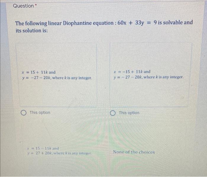 Solved Question The following linear Diophantine equation : | Chegg.com