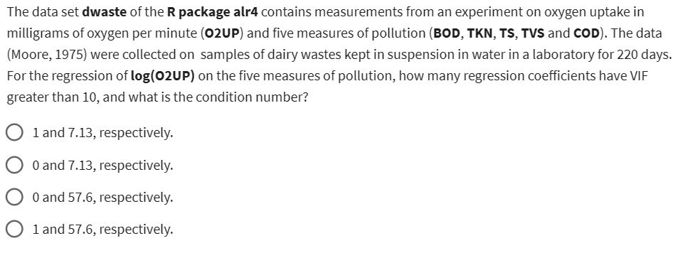 Solved The data set dwaste of the R ﻿package alr 4 ﻿contains | Chegg.com