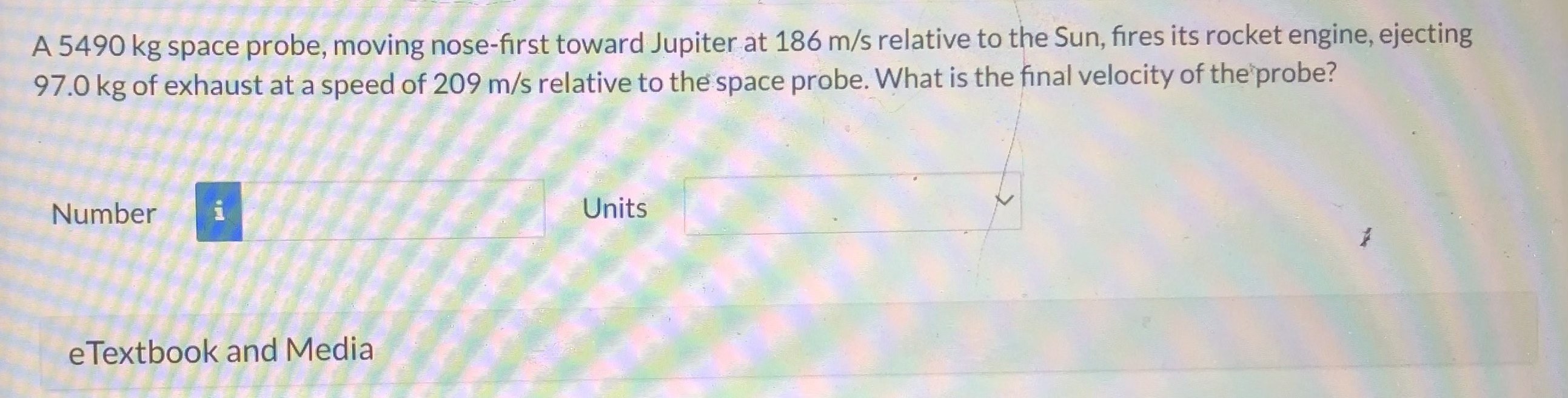 Solved A 5490kg ﻿space probe, moving nose-first toward | Chegg.com