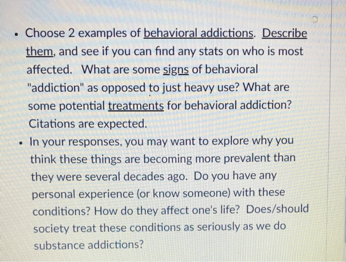Solved • Choose 2 examples of behavioral addictions. | Chegg.com