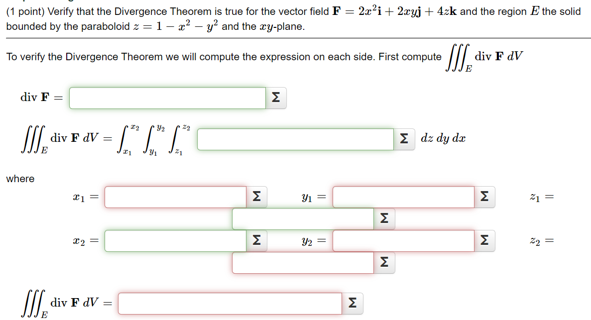 Solved (1 point) Verify that the Divergence Theorem is | Chegg.com Solved (1 point) Verify that the Divergence Theorem is | Chegg.com