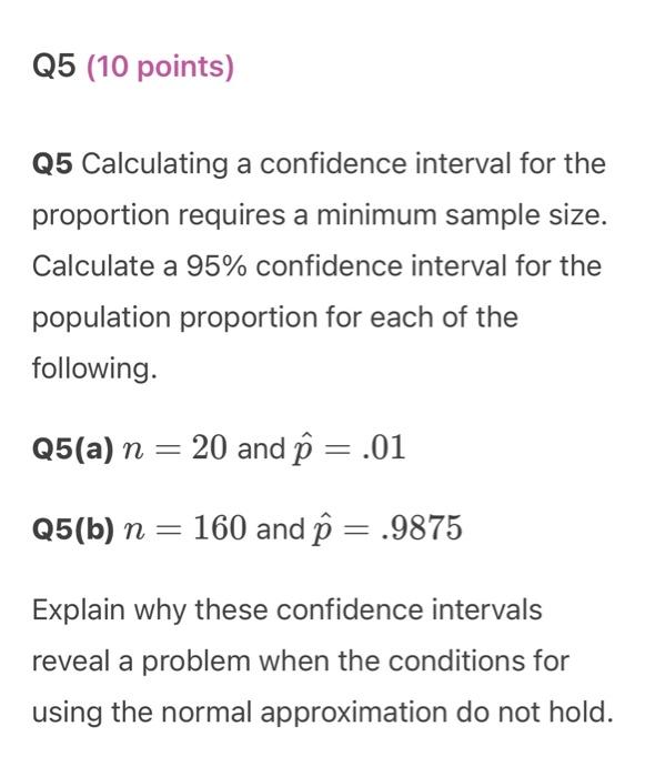 Solved Q5 (10 points) Q5 Calculating a confidence interval | Chegg.com