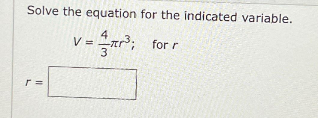 Solved Solve the equation for the indicated | Chegg.com