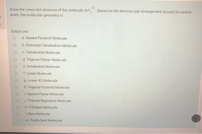Solved Draw the Lewis dot structure of the molecule ArF, | Chegg.com