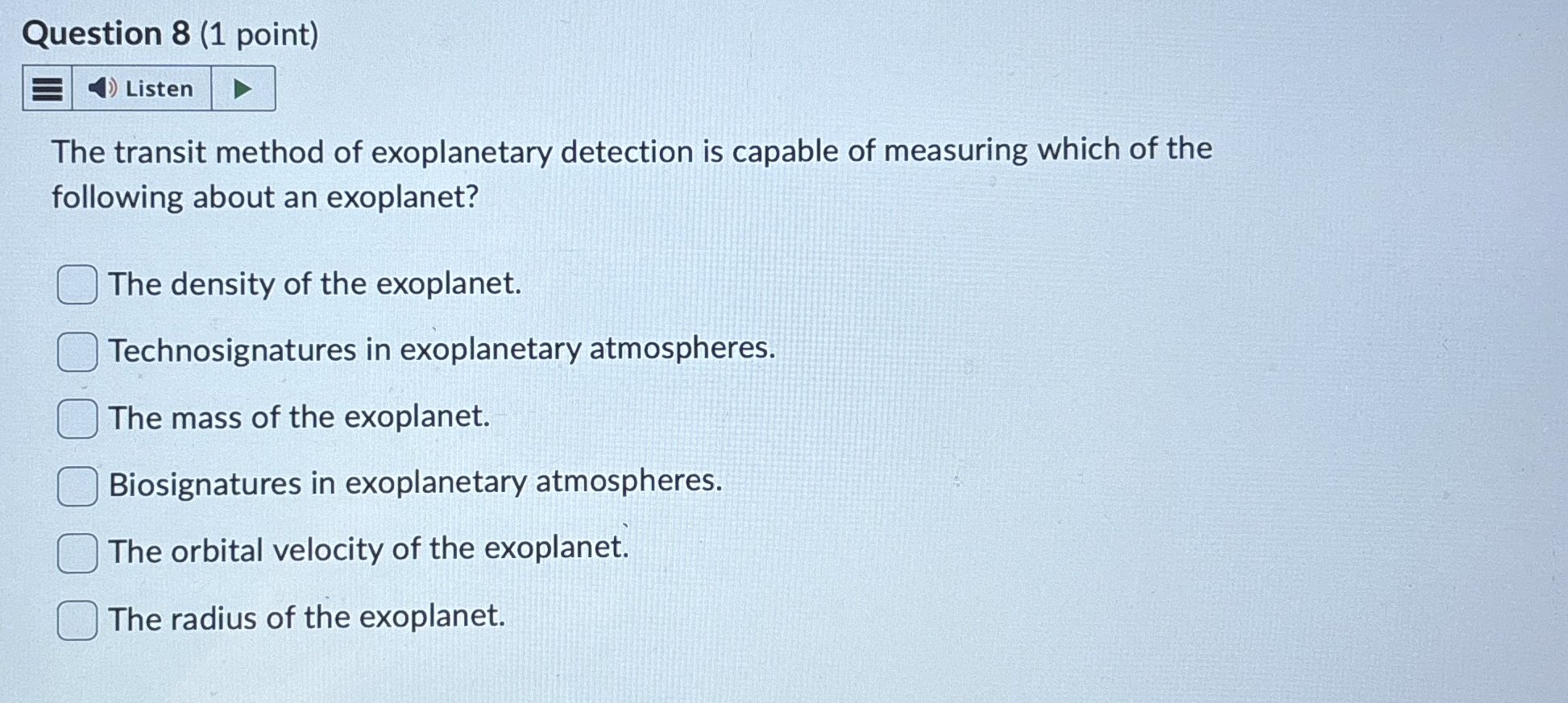 Solved Question 8 (1 ﻿point)The transit method of | Chegg.com