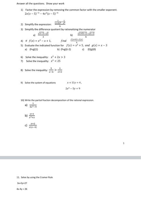 Solved 1) Factor the expression by removing the common | Chegg.com