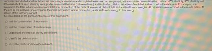 Solved Jenny has conducted a virtual lab experiment using a | Chegg.com
