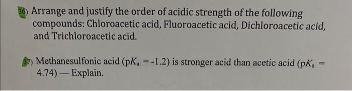 [Solved]: Arrange and justify the order of acidic strength