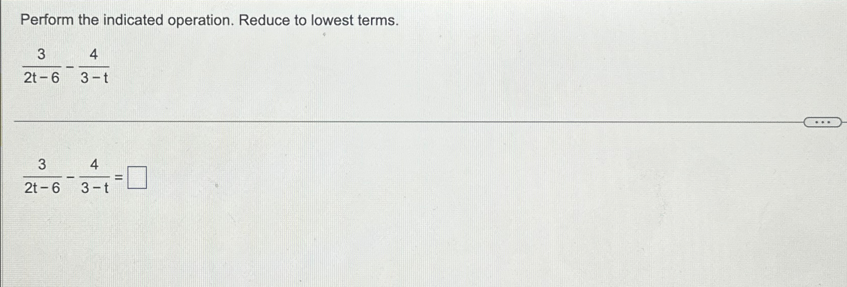 Solved Perform the indicated operation. Reduce to lowest | Chegg.com