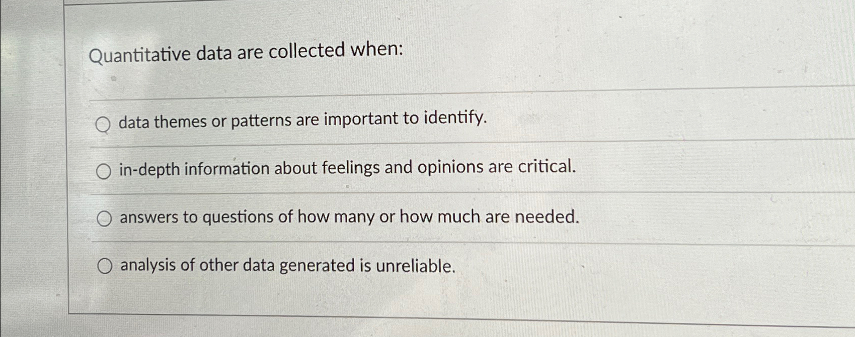 Solved Quantitative data are collected when:data themes or | Chegg.com