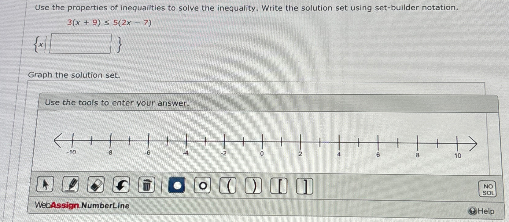 Solved Use the properties of inequalities to solve the | Chegg.com