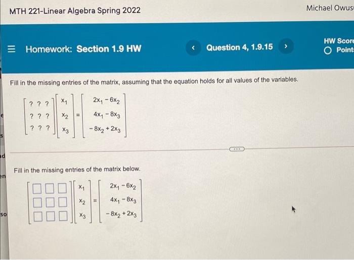 Solved MTH 221-Linear Algebra Spring 2022 Michael Owus HW | Chegg.com