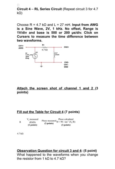 Solved Circuit 4 - RL Series Circuit (Repeat circuit 3 for | Chegg.com