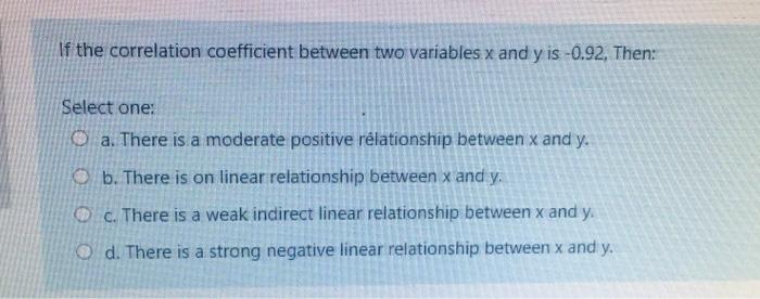 Solved If the correlation coefficient between two variables | Chegg.com