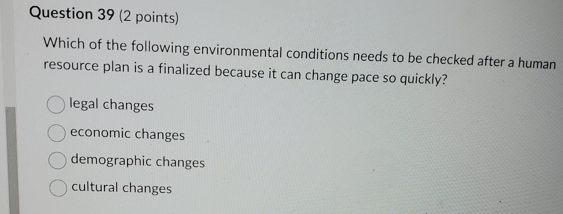 Solved Question 39 (2 ﻿points)Which of the following | Chegg.com