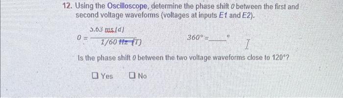 Solved 12. Using the Oscilloscope, determine the phase shift | Chegg.com