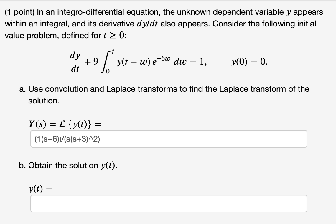 Solved (1 ﻿point) ﻿In an integro-differential equation, the | Chegg.com