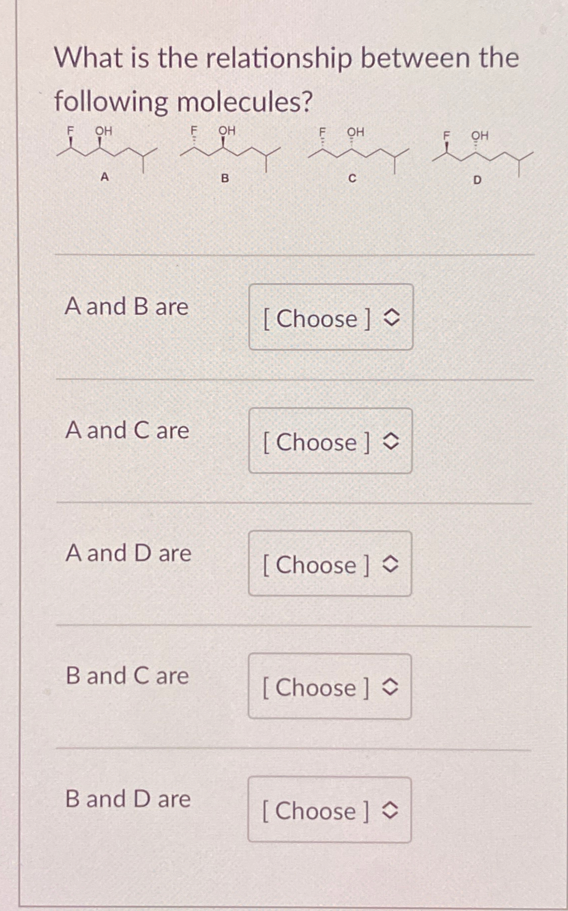 Solved What is the relationship between the following | Chegg.com