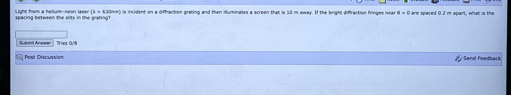 Solved spacing between the slits in the grating? | Chegg.com