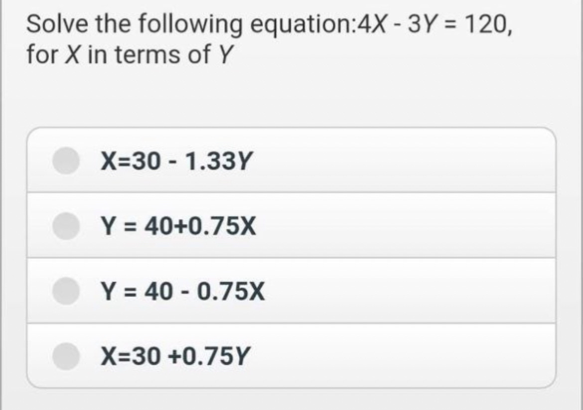 Solved Solve the following equation: 4x-3Y=120, ﻿for x ﻿in | Chegg.com