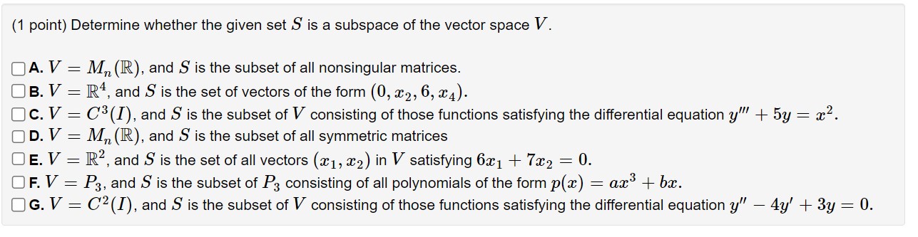 Solved (1 ﻿point) ﻿Determine whether the given set S ﻿is a | Chegg.com