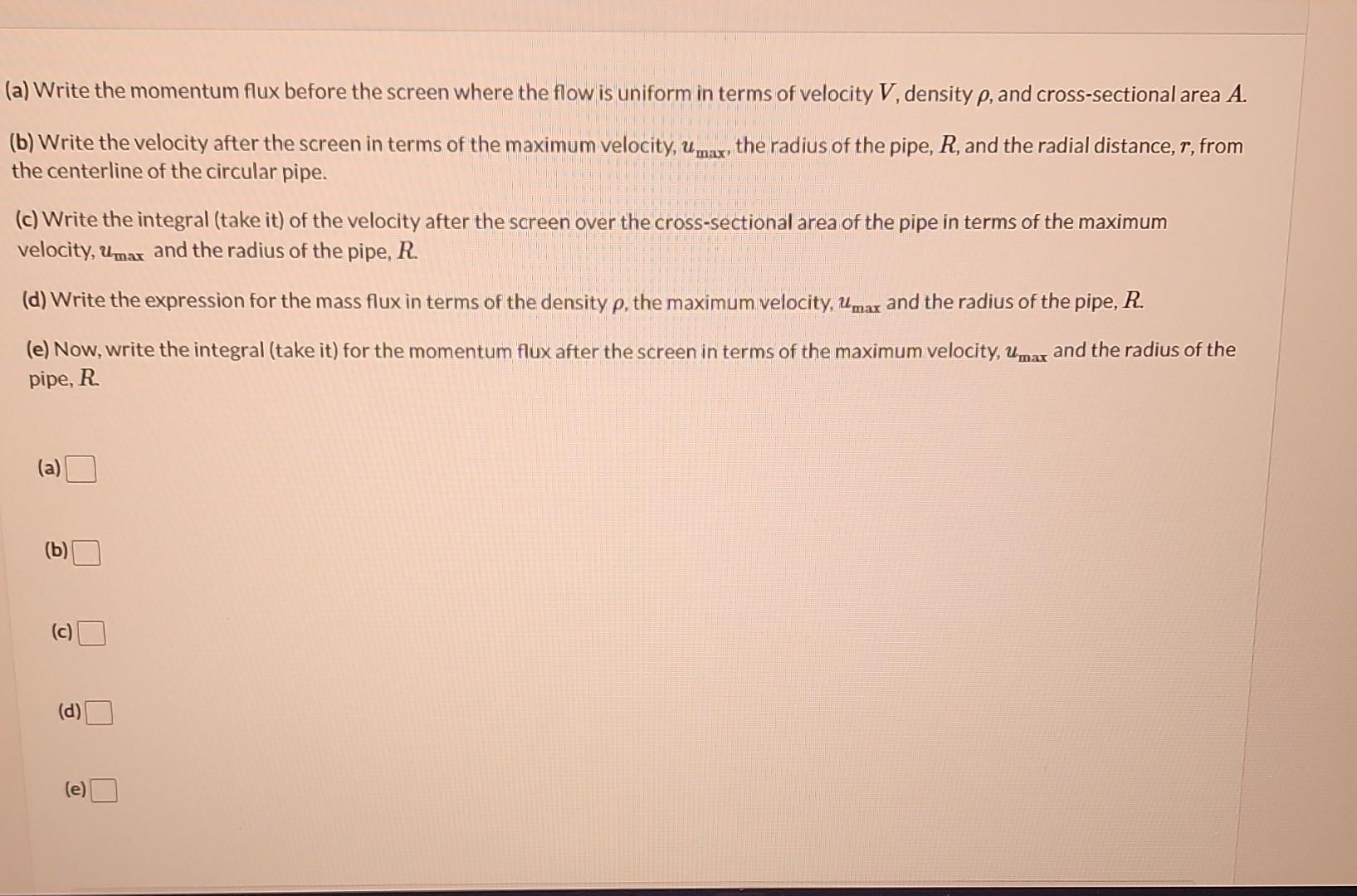 Solved A variable mesh screen produces a linear and | Chegg.com