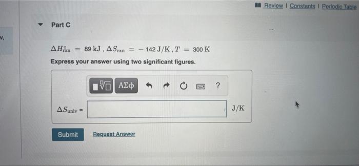 Solved Part A Given the values of AHx. ASix, and T below, | Chegg.com