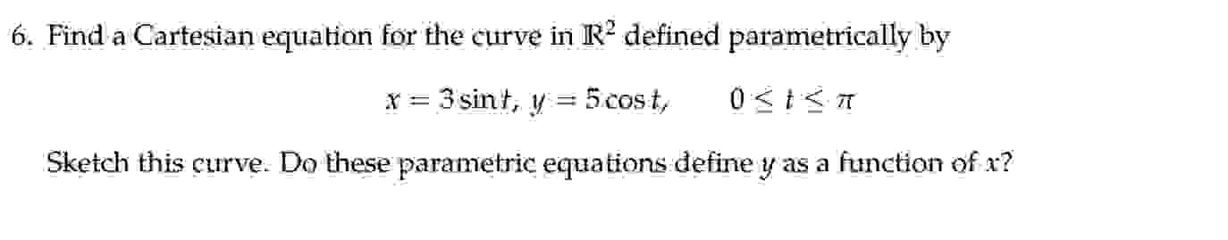 Solved Find a Cartesian equation for the curve in R2 | Chegg.com