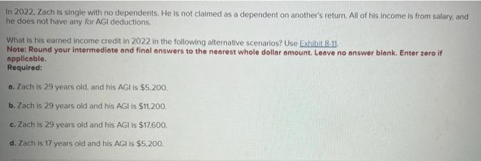 Solved In 2022. Zach is single with no dependents. He is not | Chegg.com