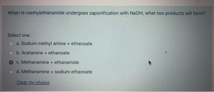 Solved When N-methylethanamide undergoes saponification with | Chegg.com