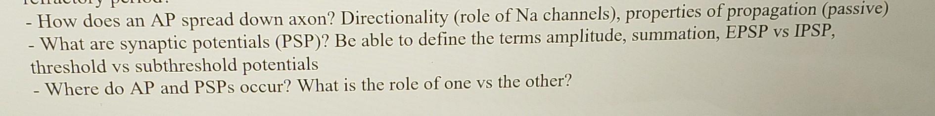 Solved - How does an AP spread down axon? Directionality | Chegg.com