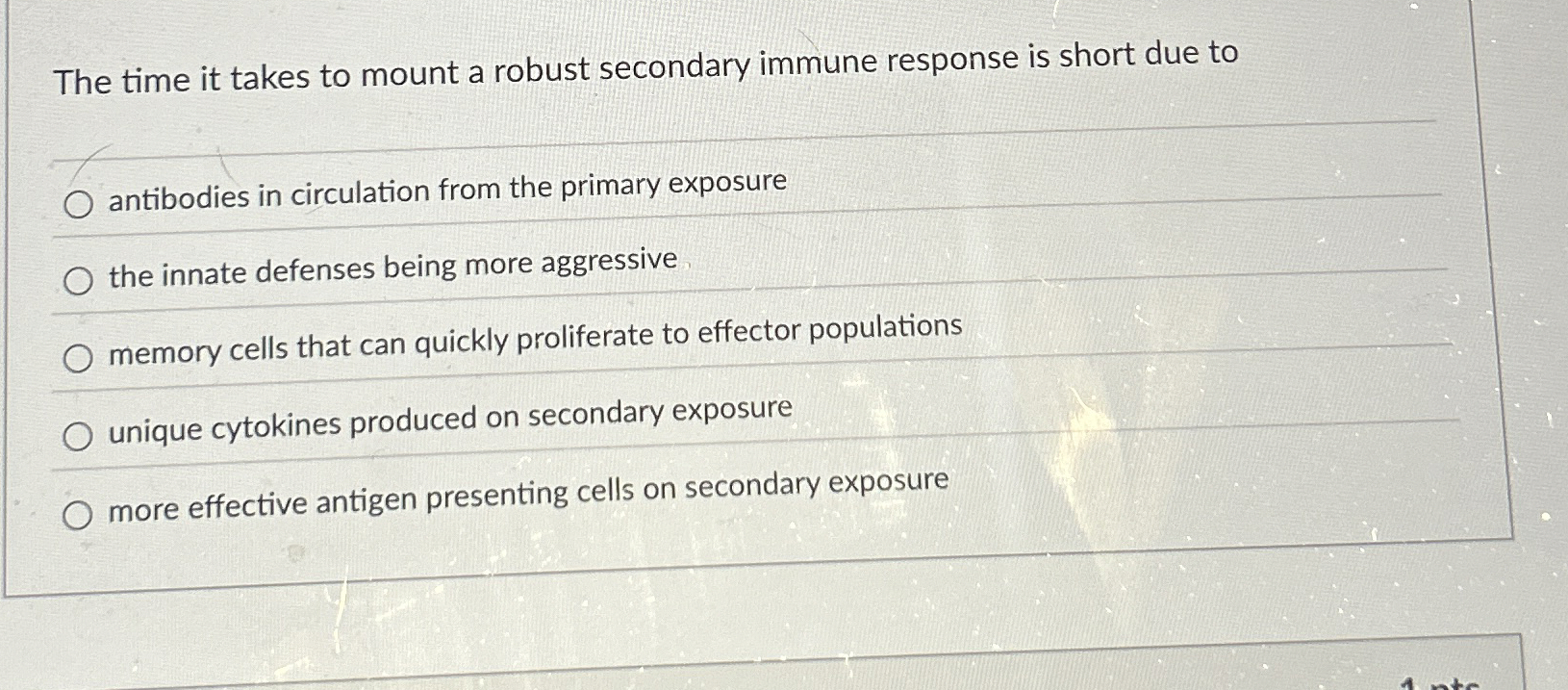 Solved The time it takes to mount a robust secondary immune | Chegg.com