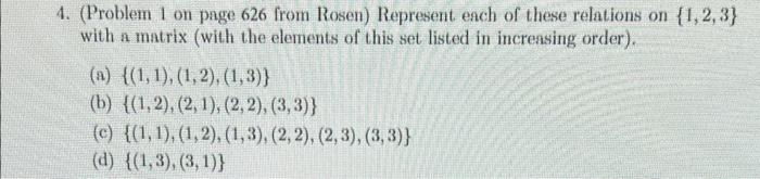 Solved 4. (Problem I on page 626 from Rosen) Represent each | Chegg.com