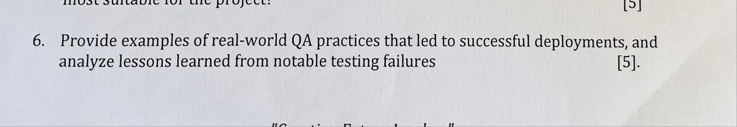 Solved Provide examples of real-world QA practices that led | Chegg.com