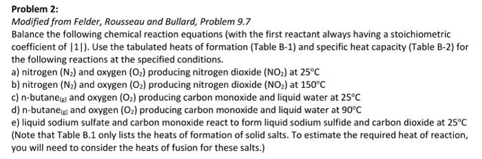 Solved Problem 2: Modified from Felder, Rousseau and | Chegg.com