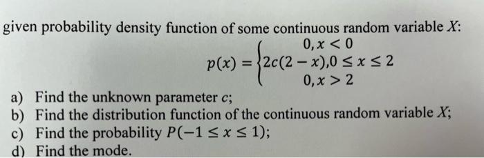 Solved given probability density function of some continuous | Chegg.com
