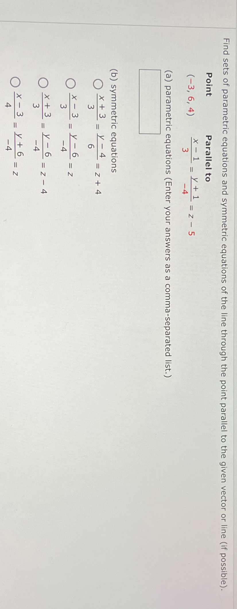 Solved Find Sets Of Parametric Equations And Symmetric