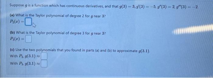 Solved Suppose g is a function which has continuous | Chegg.com