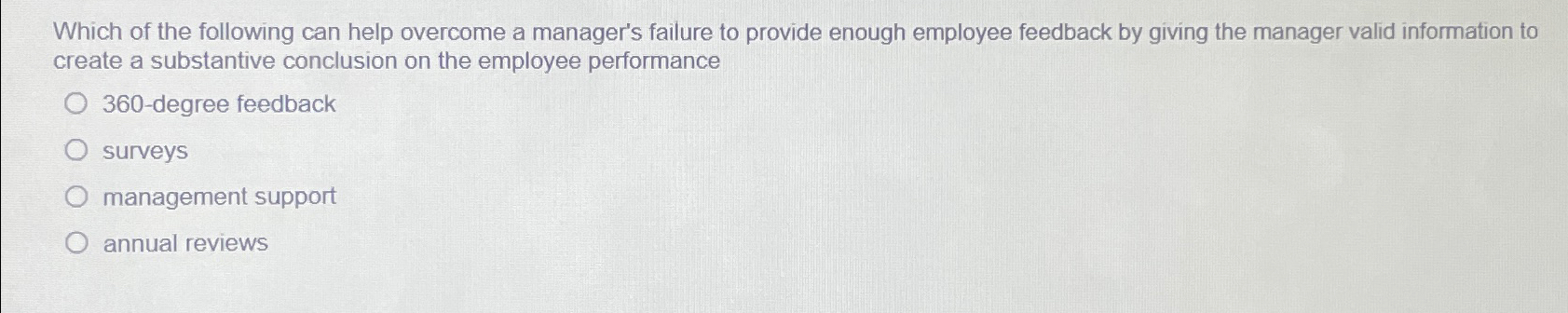 Solved Which of the following can help overcome a manager's | Chegg.com