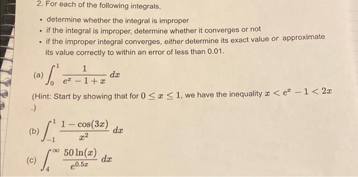 Solved 2. For each of the following integrals, • determine | Chegg.com