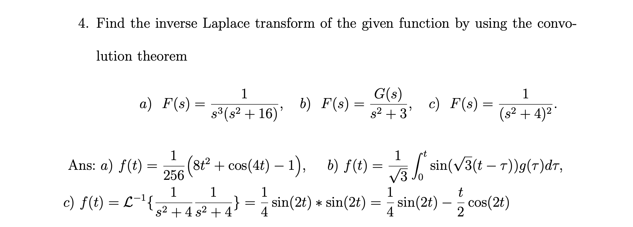 Solved Find the inverse Laplace transform of the given | Chegg.com