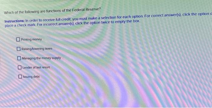 Solved Which of the following are functions of the Federal | Chegg.com