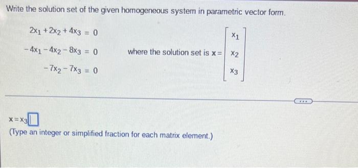 Solved Write the solution set of the given homogeneous | Chegg.com